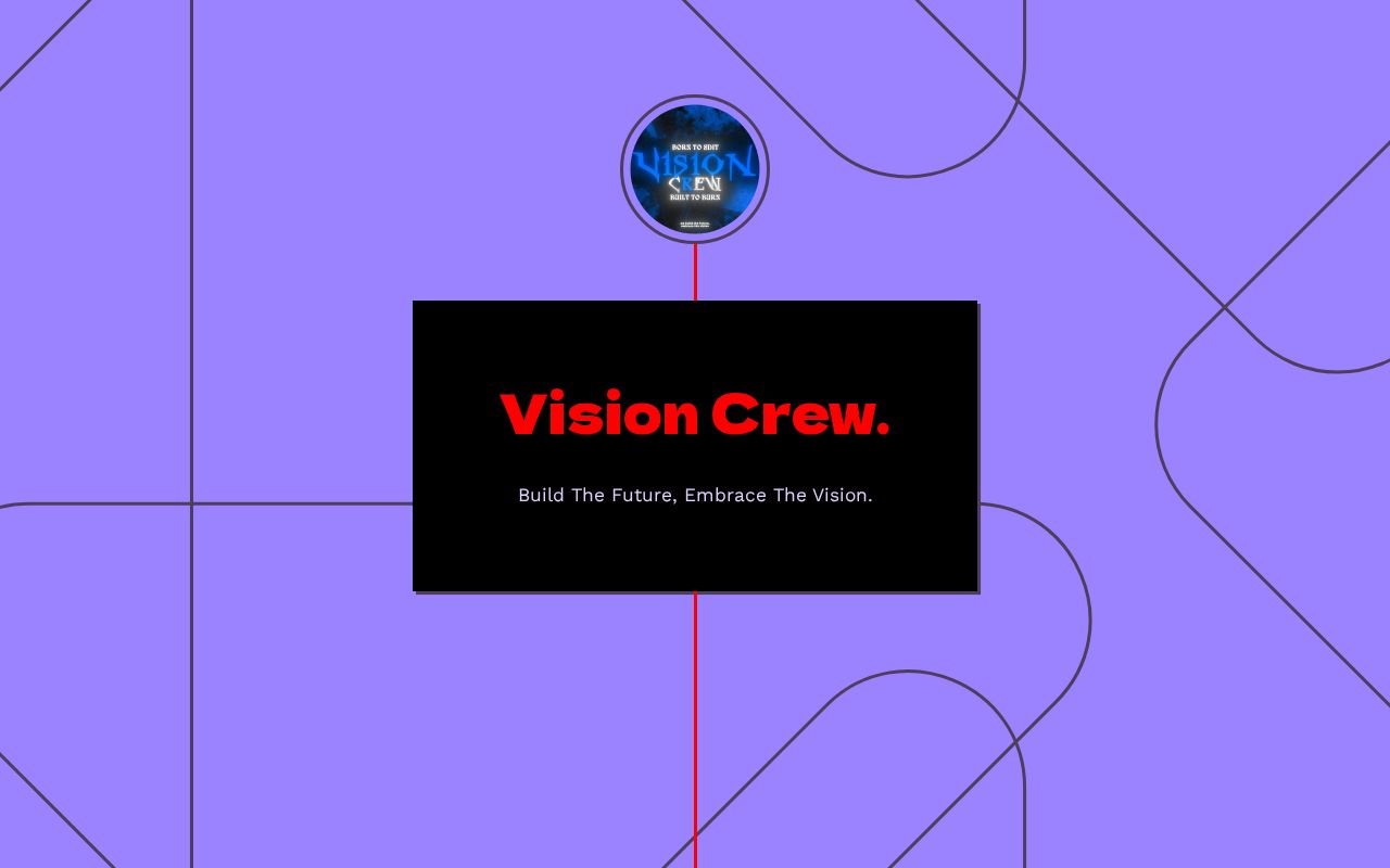 Vision Crew.